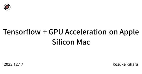 Tensorflow Gpu Acceleration On Apple Silicon Mac