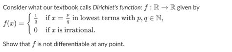 Solved Consider What Our Textbook Calls Dirichlets