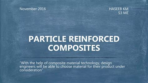 Particle Reinforced Composites Pptx