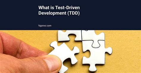 what is test driven development tdd fajarwz