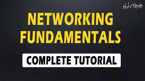 Networking Fundamentals Networking Fundamentals Complete Tutorial