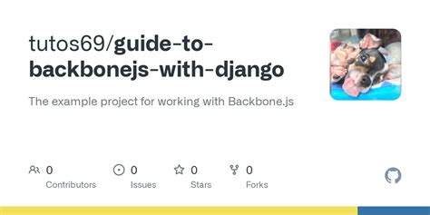 Github Tutos69guide To Backbonejs With Django The Example Project