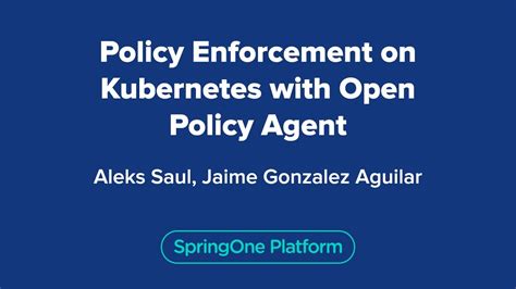 Policy Enforcement On Kubernetes With Open Policy Agent Youtube