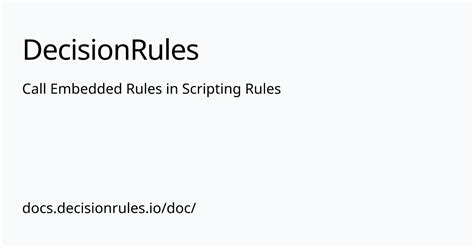 Call Embedded Rules In Scripting Rules Decisionrules