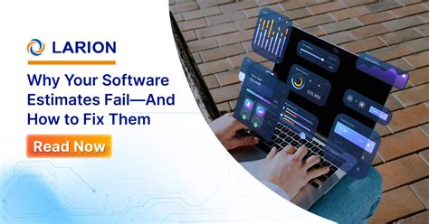 Software Development Estimation Why It Goes Wrong