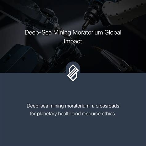 Deep Sea Mining Moratorium Global Impact → Scenario