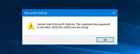 cannot start microsoft outlook command line argument is not valid