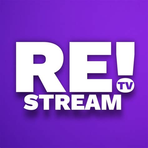 Re Stream Tv Youtube
