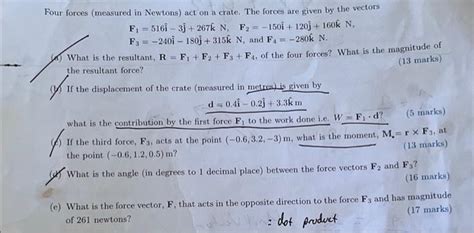 Solved E What Is The Force Vector F That Acts In The Chegg