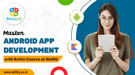master android app development with kotlin course at skilliq by