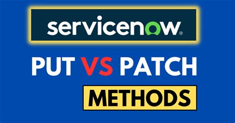 Difference Between PUT And PATCH Methods ServiceNow Spectaculars