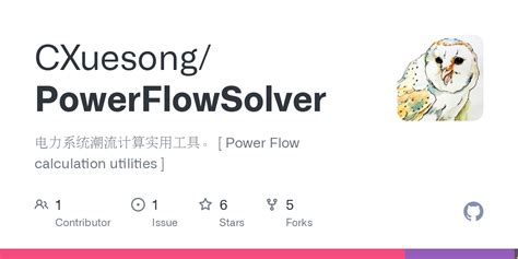 GitHub CXuesong PowerFlowSolver 电力系统潮流计算实用工具 Power Flow calculation utilities