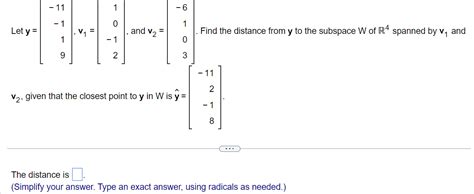Solved Let Y⎣⎡−11−119⎦⎤v1⎣⎡10−12⎦⎤ And V2⎣⎡−6103⎦⎤