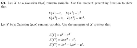 Solved Q Let X be a Gaussian σ random variable Use Chegg com
