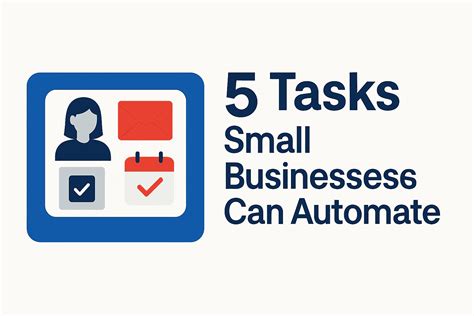 5 Tasks Small Businesses Can Automate Backbone America