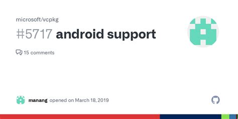 Android Support · Issue 5717 · Microsoftvcpkg · Github
