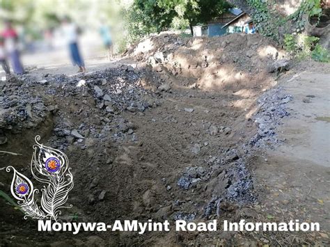 မုံရွာ အမြင့်လမ်းကို ပြည်သူတွေသွားမရအောင် မြေတူးစက် ဘူဒိုဇာ ဖြင့် စစ်ကောင်စီတပ်တွေ ဖျက်စီးသွား