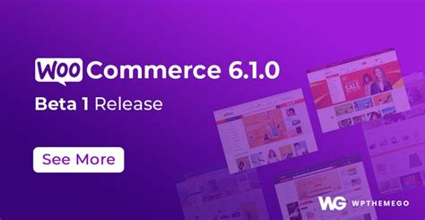 WooCommerce 6 1 0 Beta 1 Release WPThemeGo Woocommerce Beta Release