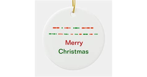 Merry Christmas In Morse Code Xmas Ornament Zazzle