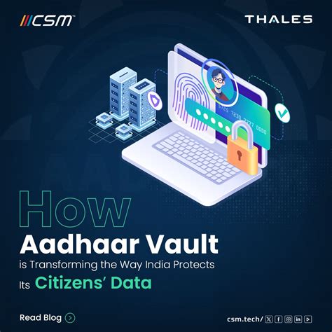 Csmtech Aadhaarvault Digitalsecurity Dataprotection Aadhaarauthentication Csm Technologies