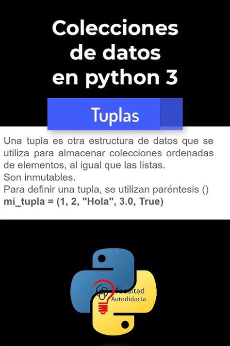 Colecciones De Datos En Python 3 Python Facultadautodidacta