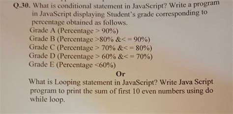 Q30 What Is Conditional Statement In Javascript Write A Program In Jav