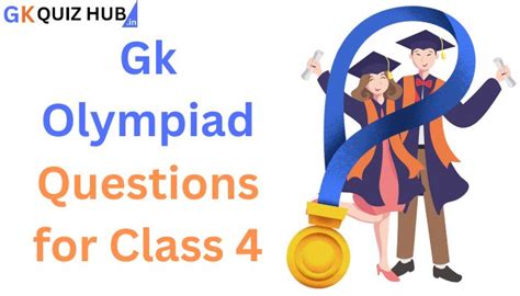 Gk Olympiad Questions For Class 4 With Answers Gk Quiz Hub