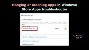 Hanging Or Crashing Apps In Windows Store Apps Troubleshooter