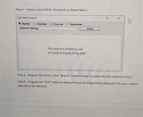Solved Step Create A New GUI For The Search As Shown Chegg