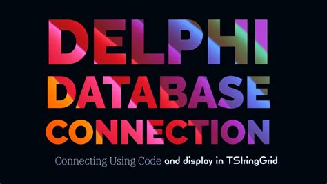 Delphi And Sql Connection Using Adocomponent And Stringgrid Youtube