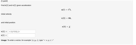 solved 1 point find r t and v t given acceleration a t