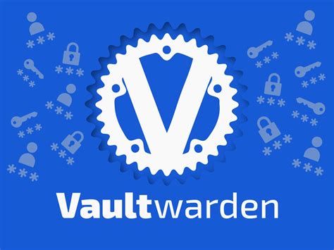 Docker安装vaultwarden Get IID 技术支持
