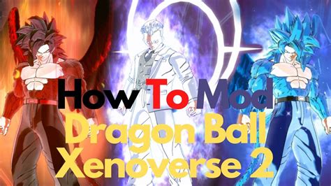 Dragon Ball Xenoverse 2 How To Mod At Patch 118 Youtube Dragon Ball Xenoverse 2 How To Mod At Patch 118 Youtube