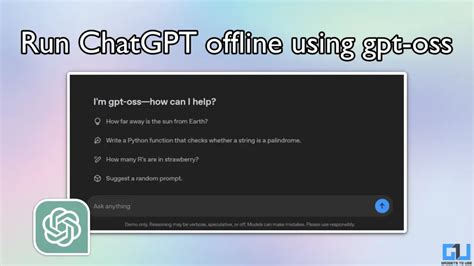 use chatgpt offline by running gpt oss locally on your computer