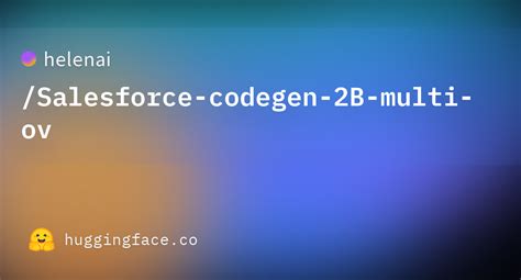 Helenai Salesforce Codegen 2B Multi Ov At Main