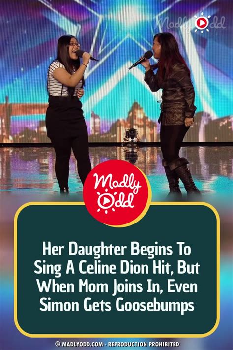 Her Daughter Begins To Sing A Celine Dion Hit But When Mom Joins In Even Simon Gets Goosebumps