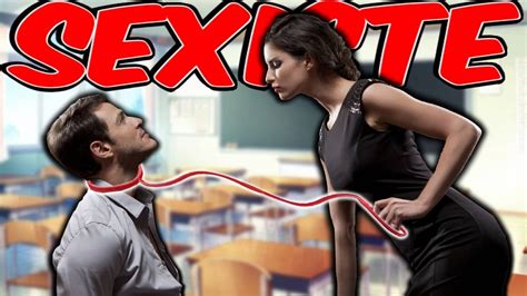 Ma Prof Est Sexiste Youtube