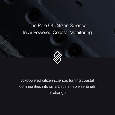 The Role Of Citizen Science In Ai Powered Coastal Monitoring → Scenario
