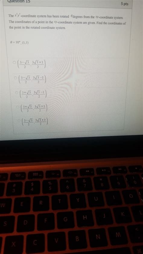 Solved Questoh 15 5 Pts The Xycoordinate System Has Been