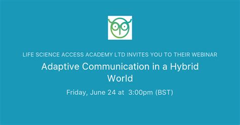Adaptive Communication In A Hybrid World Life Science Access Academy Ltd