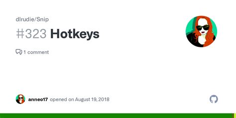 hotkeys · issue 323 · dlrudie snip · github
