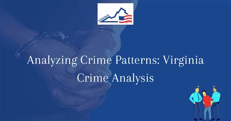 analyzing crime patterns virginia crime analysis