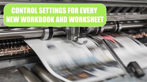 Control Settings For Every New Workbook And Worksheet Excel Tips