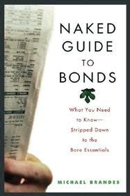 Buy Naked Guide To Bonds What You Need To Know Stripped Down To The Bare Essentials Book