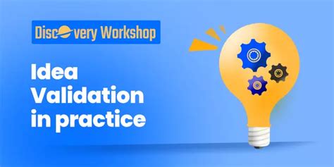 Idea Validation In Practice