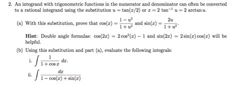 Solved 2 An Integrand With Trigonometric Functions In The