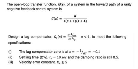 Solved The Open Loop Transfer Function G S Of A System In Chegg Com