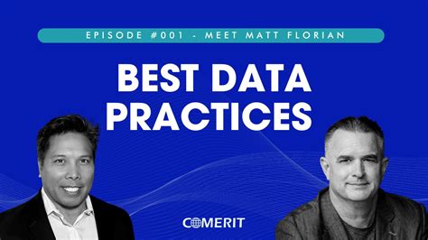 Comerit On Linkedin Best Data Practices Ep 1 Matt Florian