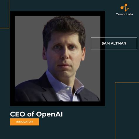 Tensor Labs On Linkedin Mondaymotivation Ai Samaltman Innovation Tensorlabs