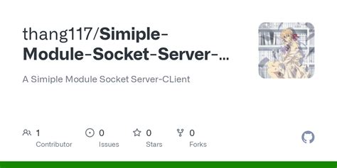 Github Thang Simiple Module Socket Server Client A Simiple Module